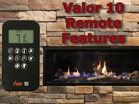 Valor 10 Remote Features — Fireplaces Unlimited Heating & Cooling